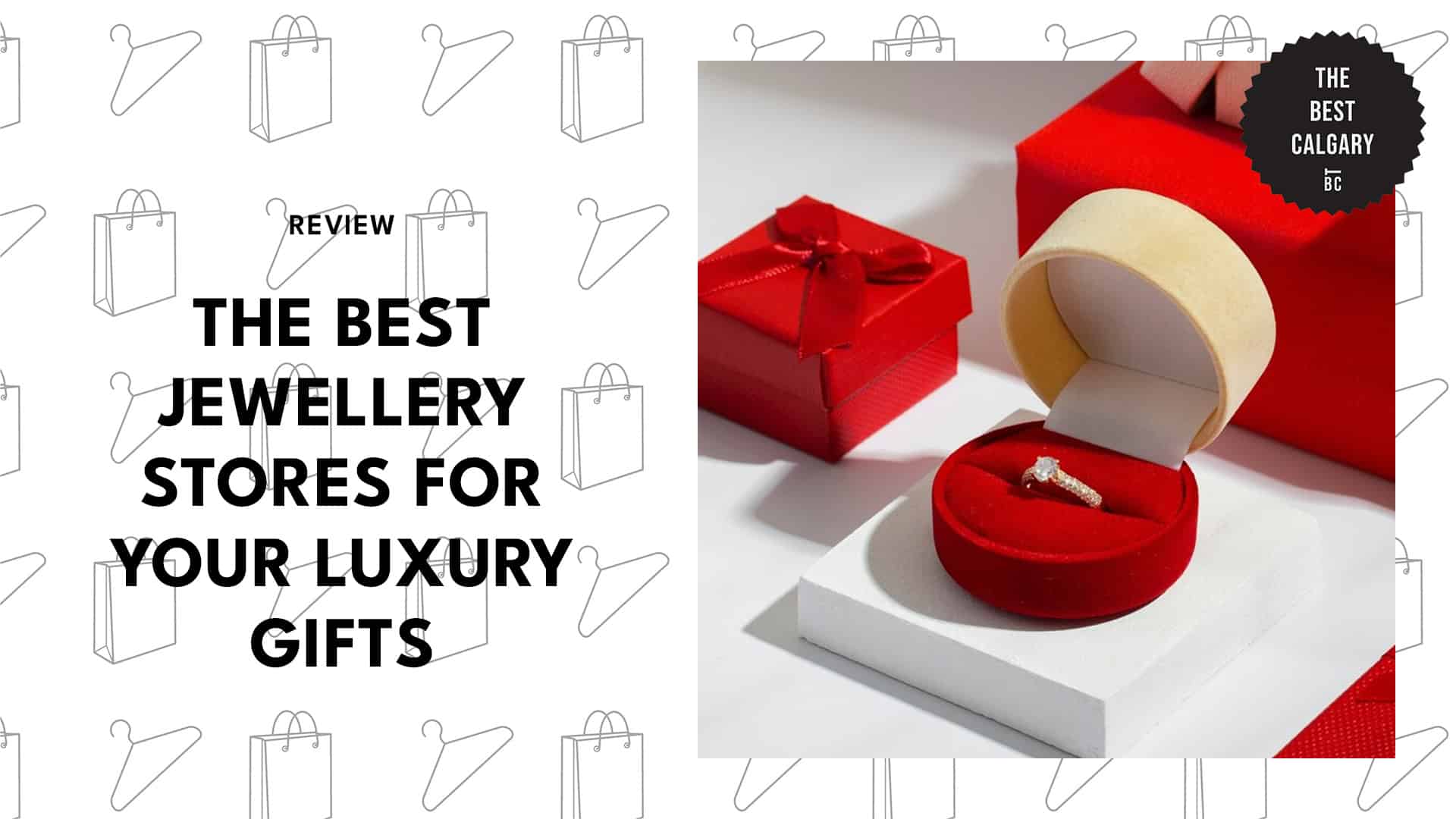 The 10 Best Calgary Jewellery Stores For Your Luxury Gifts [2025 ]
