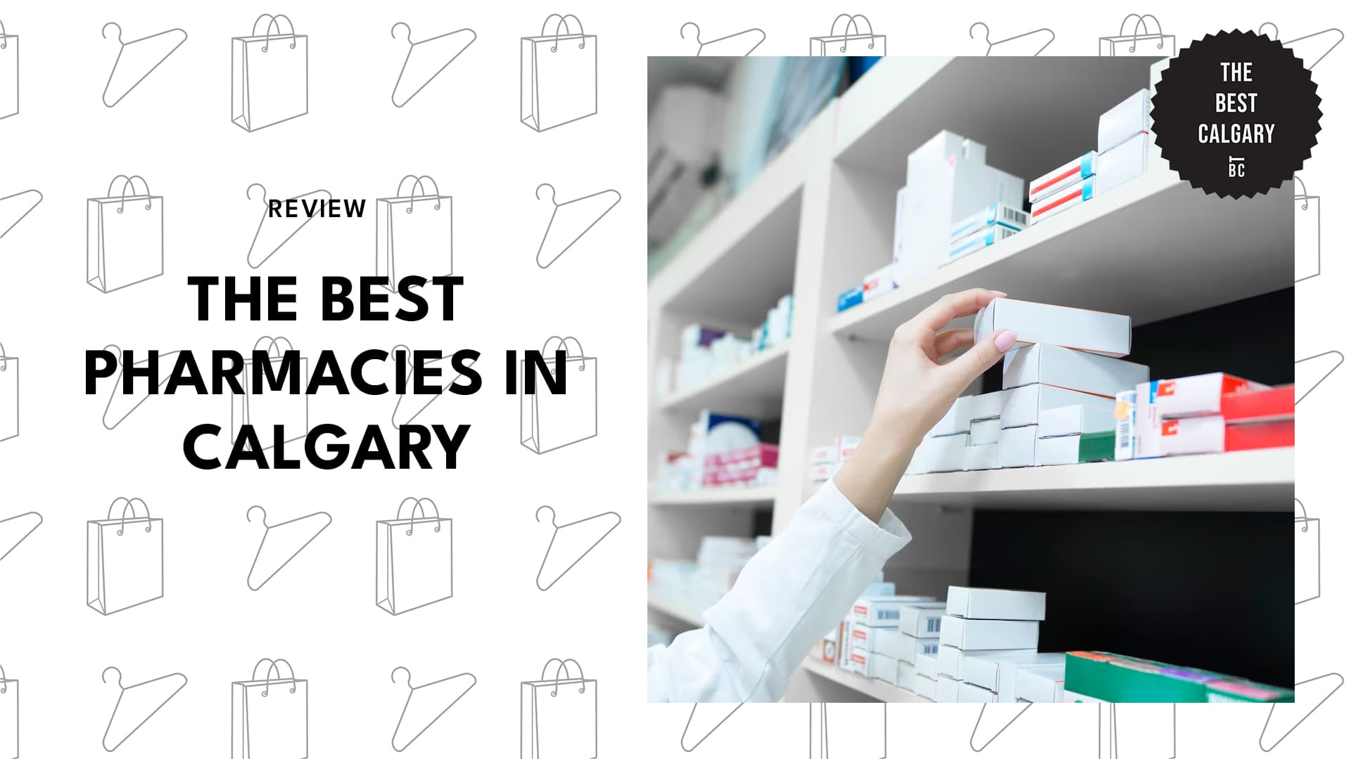 The 6 Best Pharmacies in Calgary [2025 ]