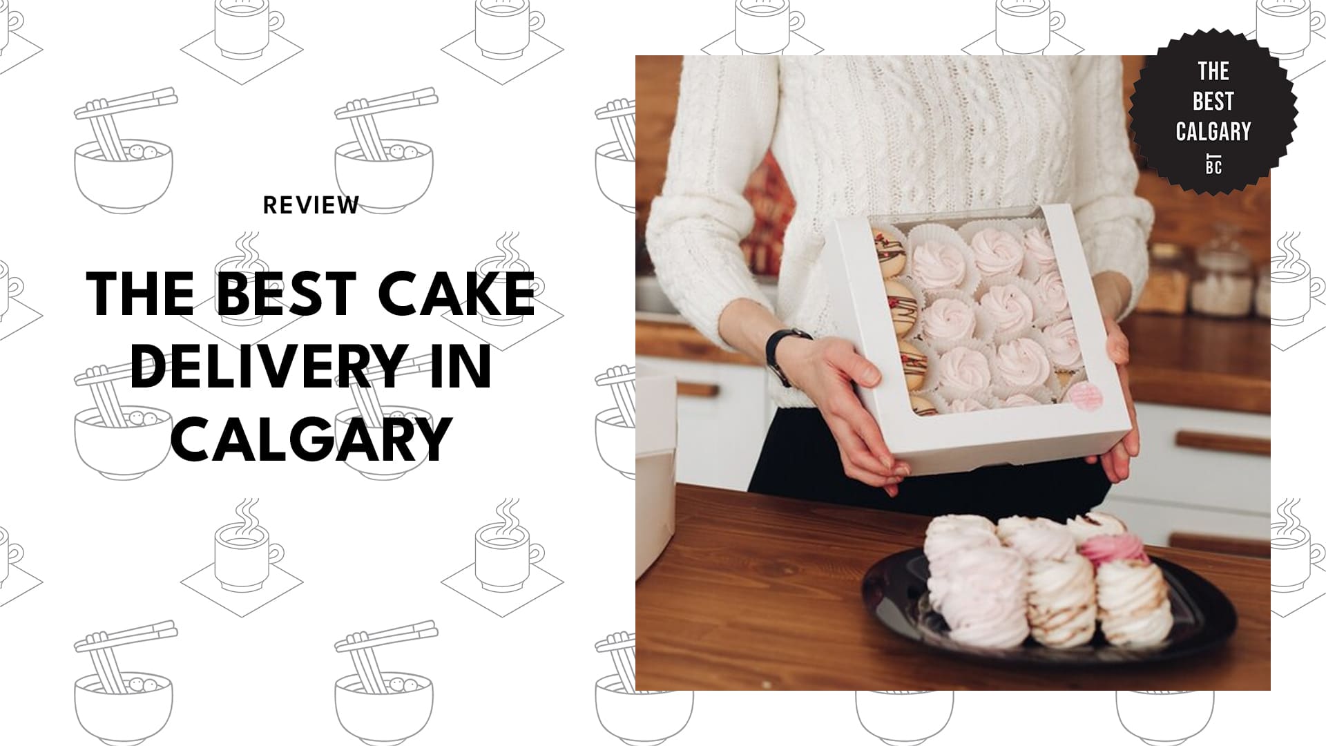 5 Shops with the Best Cake Deliveries in Calgary [2021]