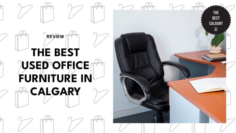 5 Stores of the Best Used Office Furniture in Calgary [2026 ]