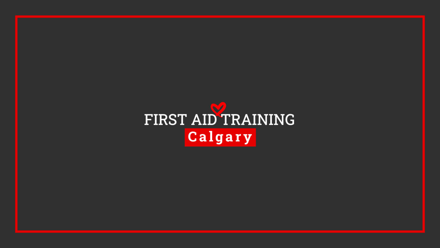 The 6 Best First Aid & CPR Training Providers in Calgary [2026 ]