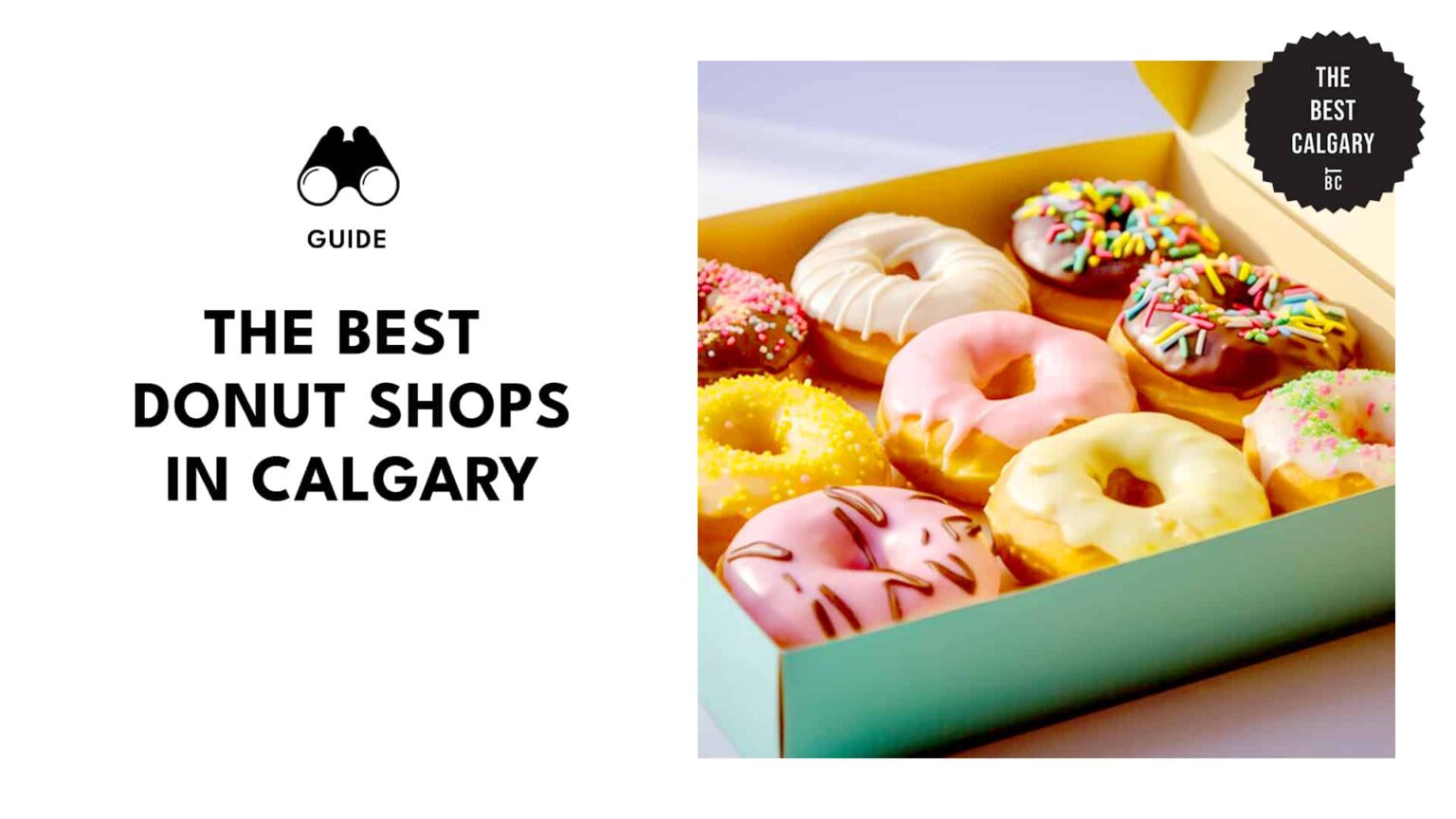 The Best of Calgary’s Donuts – Choosing our faves! [2025]