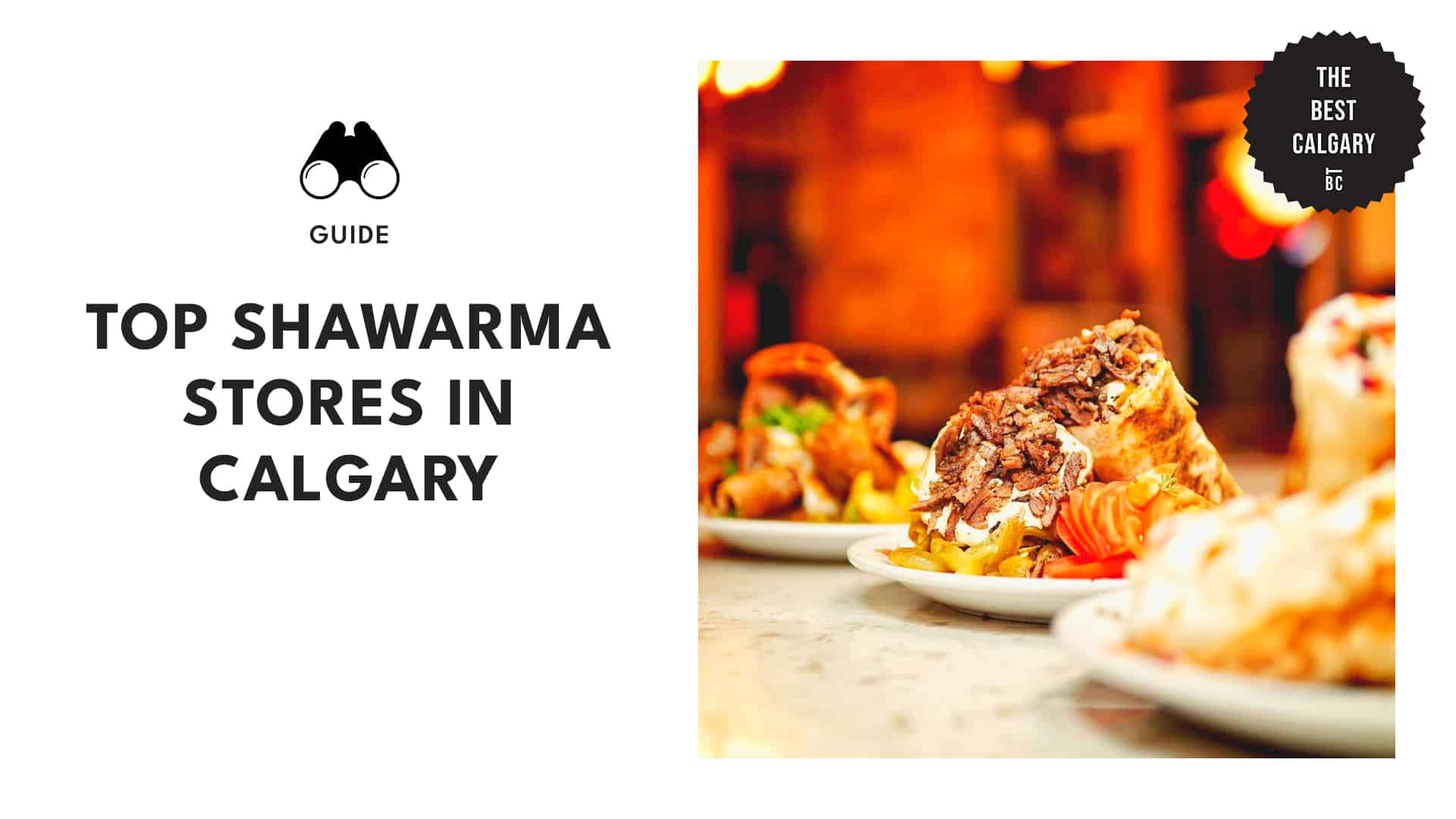 THE Complete List: Calgary’s Most Sensational Shawarma Spots [2025]