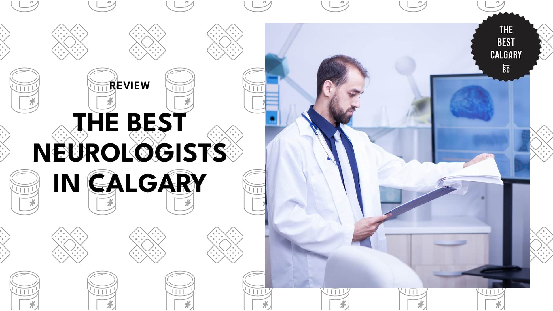 The 5 Best Neurologists in Calgary [2025 ]