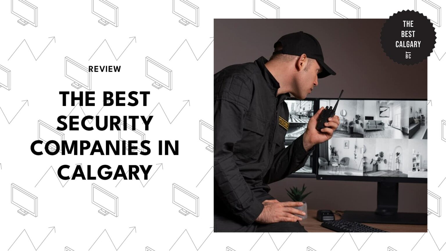 The Top 8 Security Companies in Calgary [2026 ]
