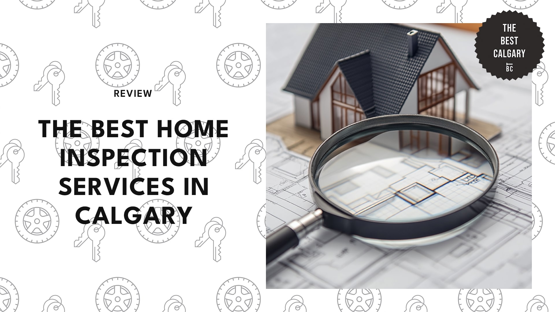The 22 Best Home Inspection Services in Calgary [2025 ]