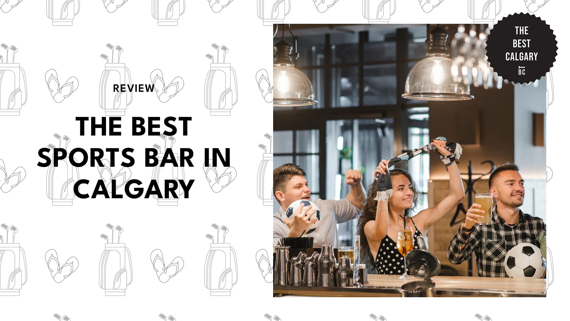 Top 6 Establishments with the Best Sports Bar in Calgary [2025 ]