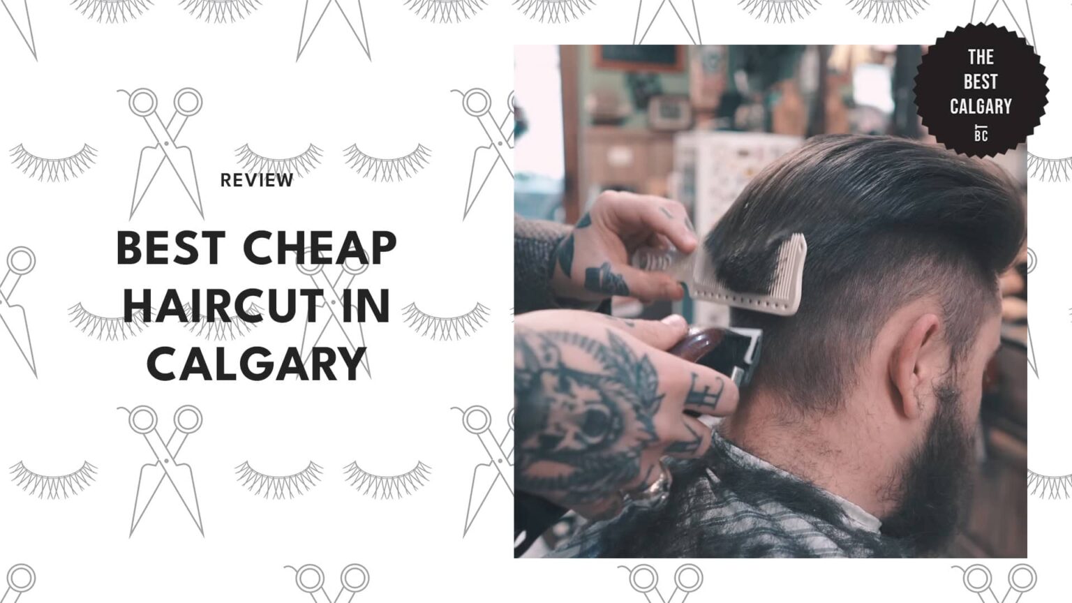 Top 5 Cheap Haircuts in Calgary for Cuts Below $50 [2025]
