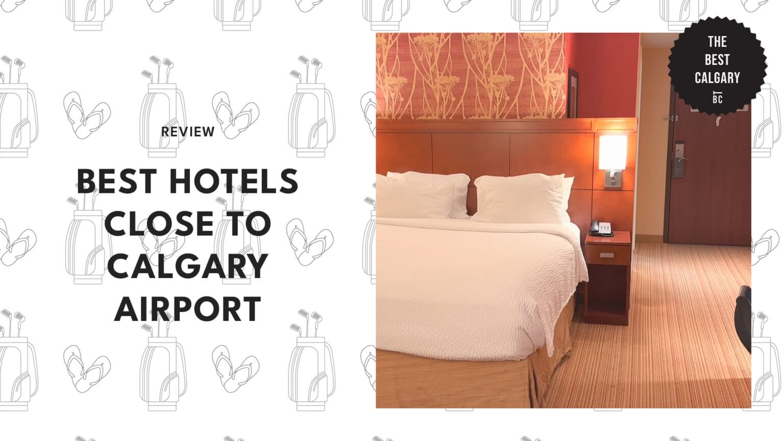 Top 5 Hotels Near Calgary Airport I'd Stay at Again [2025]