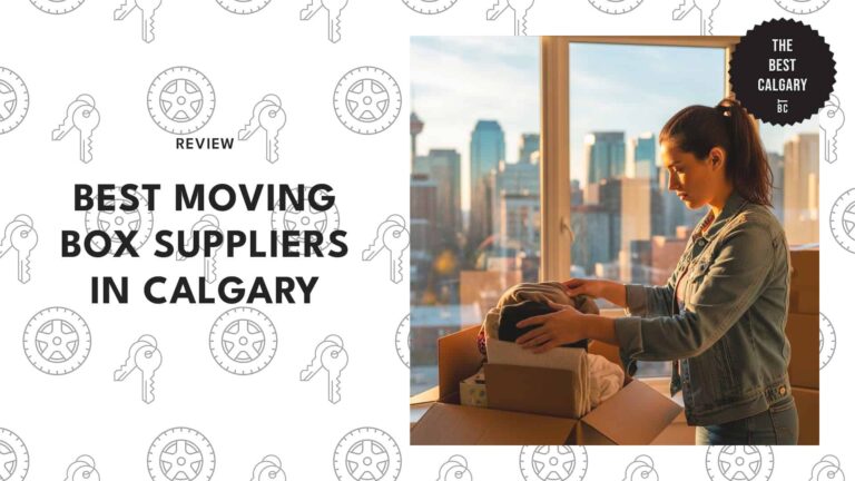 Top 5 Calgary Moving Box Suppliers for Your Every Move [2026 ]
